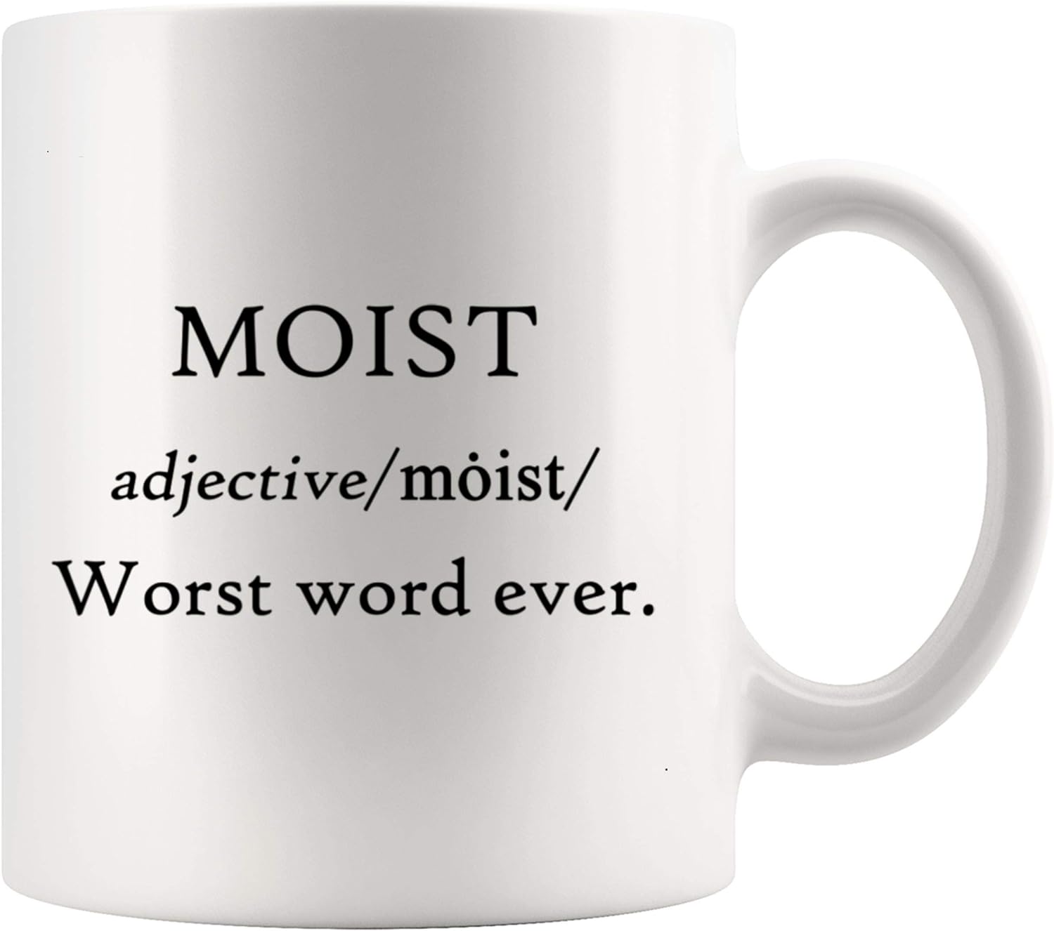 Teacher Mug - Moist is Worst Word Ever Witty English Teacher | Inspire ...