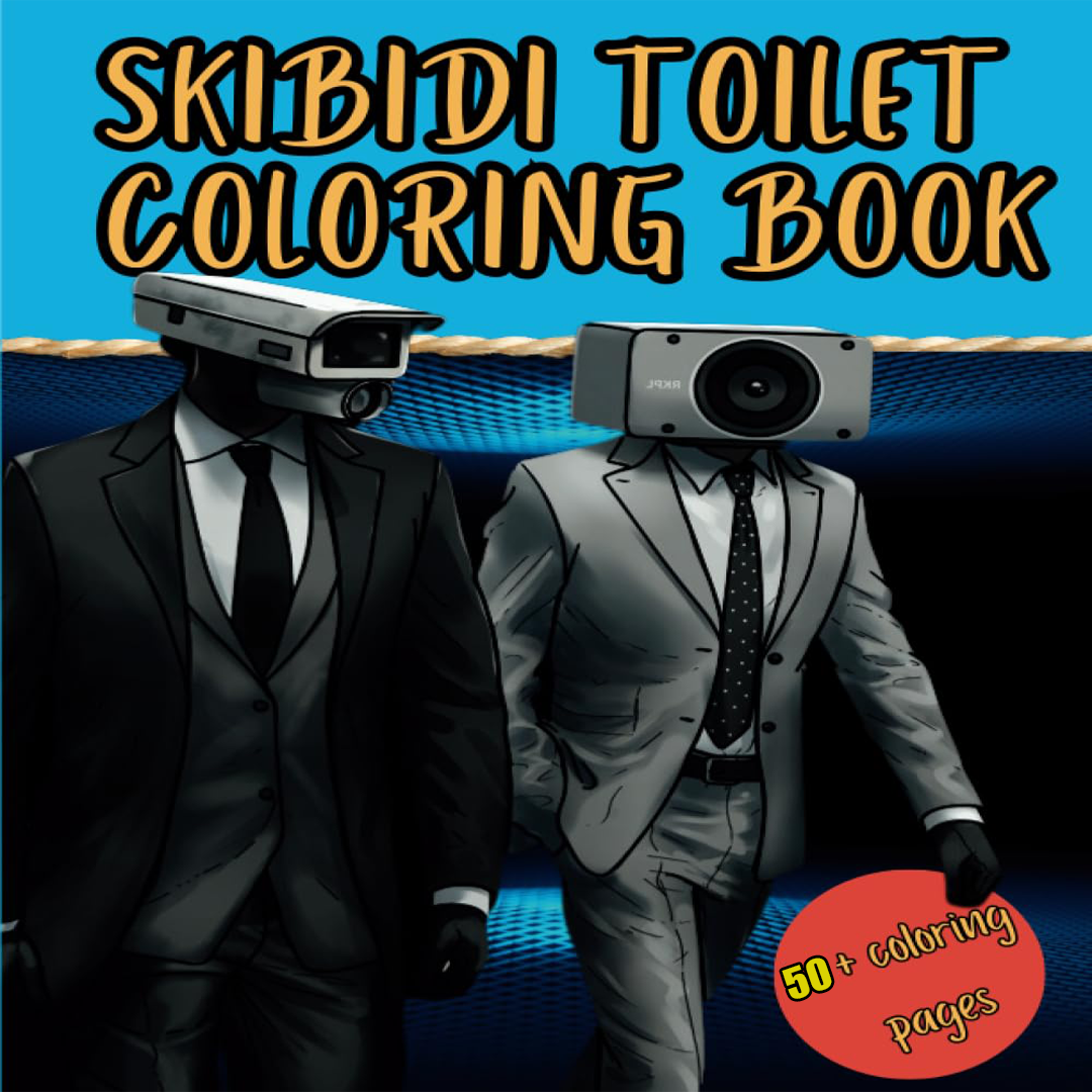 Skibidi Toilet Coloring Book | Inspire Uplift