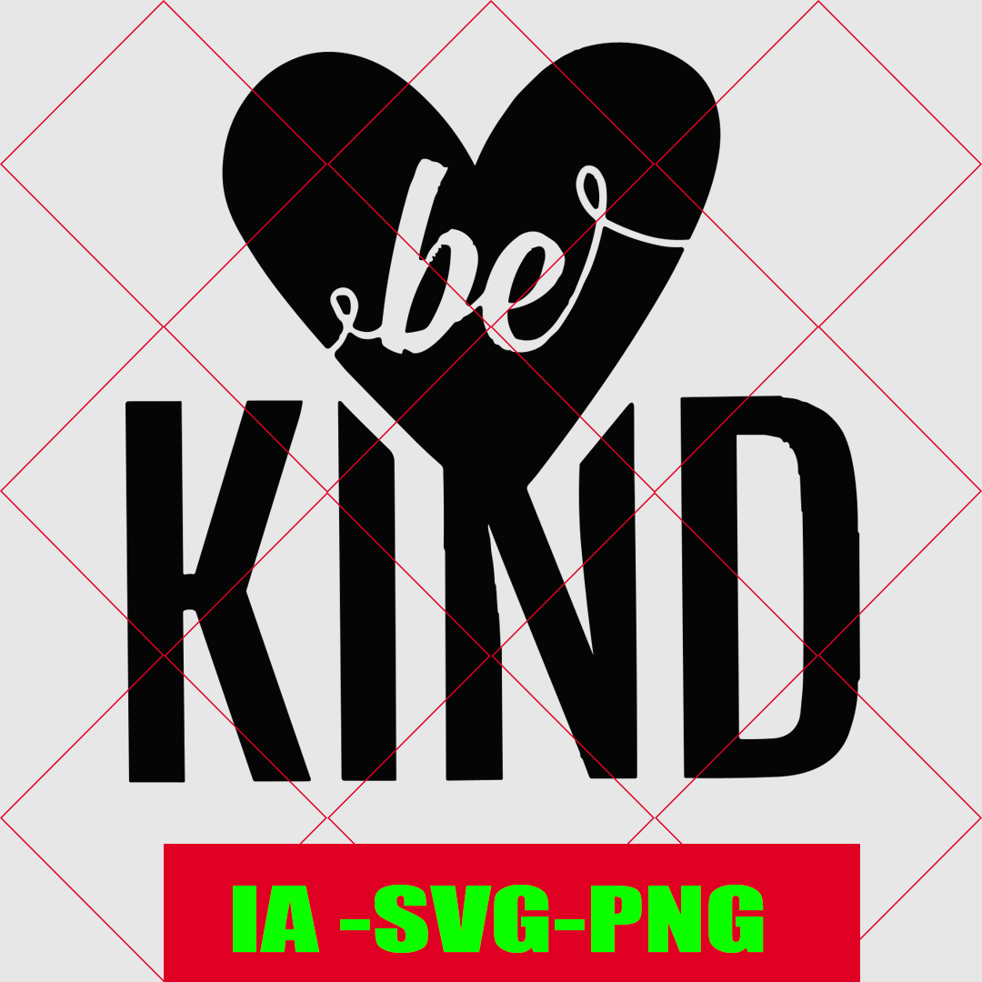 Be Kind SVG PNG, Citation positive svg, Gentillesse svg, Mot - Inspire ...
