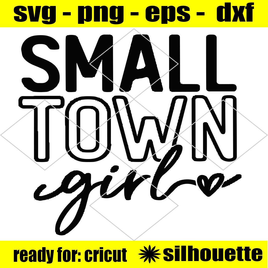 Small Town Girl SVG, Country Girl svg, Southern Girl svg, Be | Inspire ...