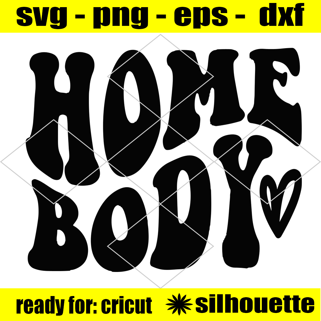 Homebody SVG, Mom Mode svg, Mama svg, Mom Life svg, Mother's - Inspire ...