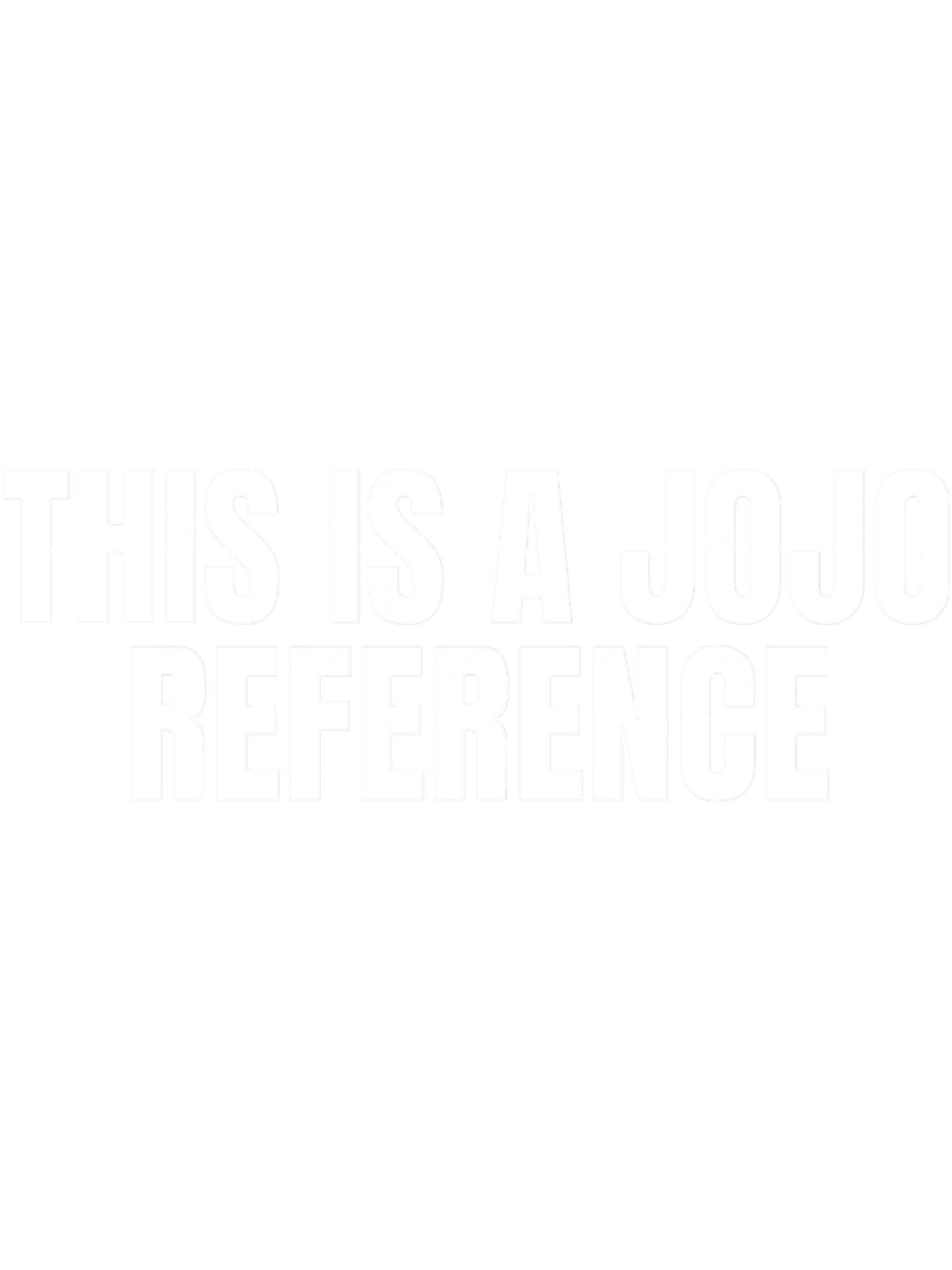 This is a Jojo reference | Inspire Uplift