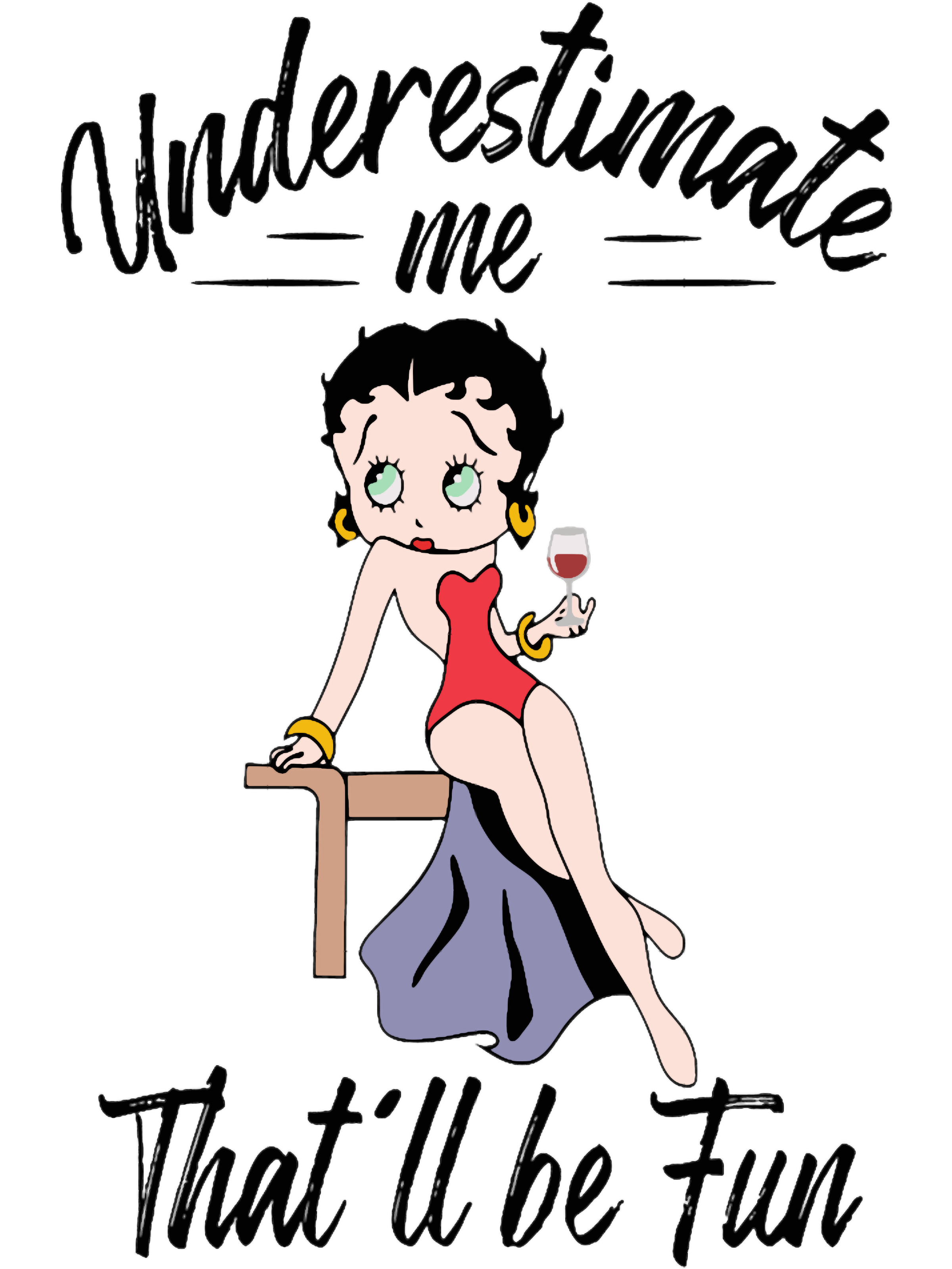 Underestimate me that will be fun, betty boop, betty, betty | Inspire ...