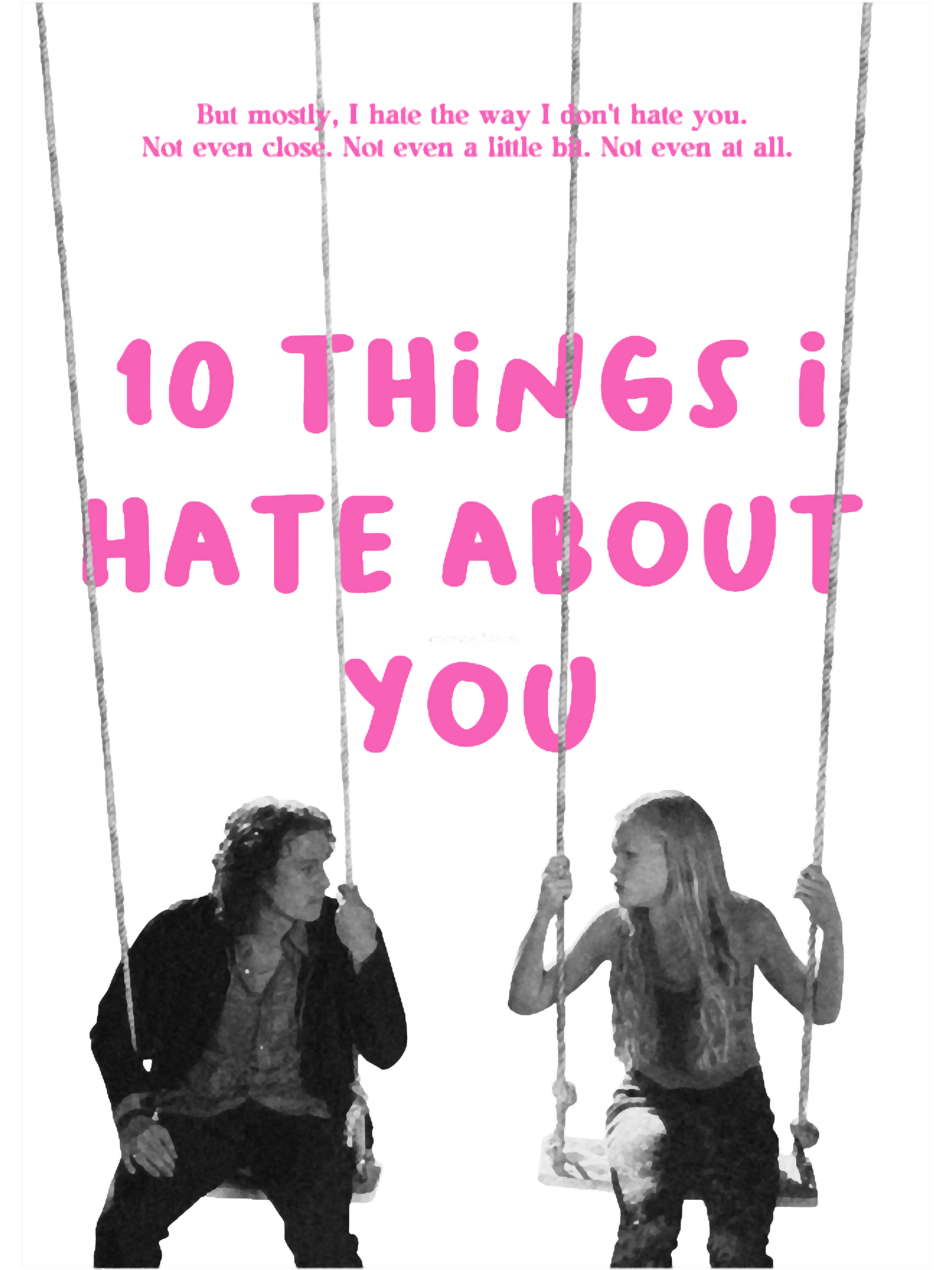 Ten Things I Hat You Alternative (7) | Inspire Uplift