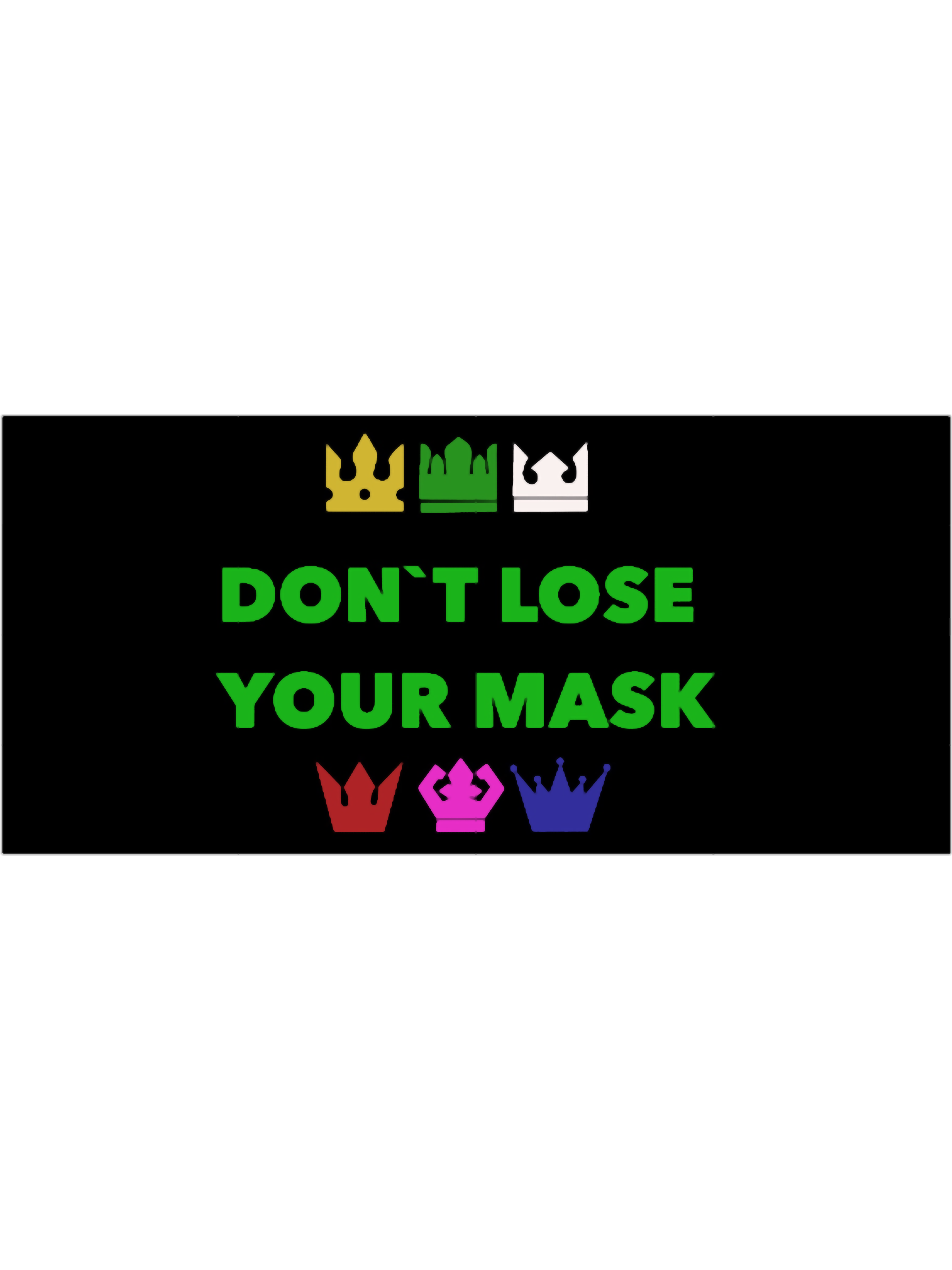 Six Mask Design Dont Lose Your Mask | Inspire Uplift