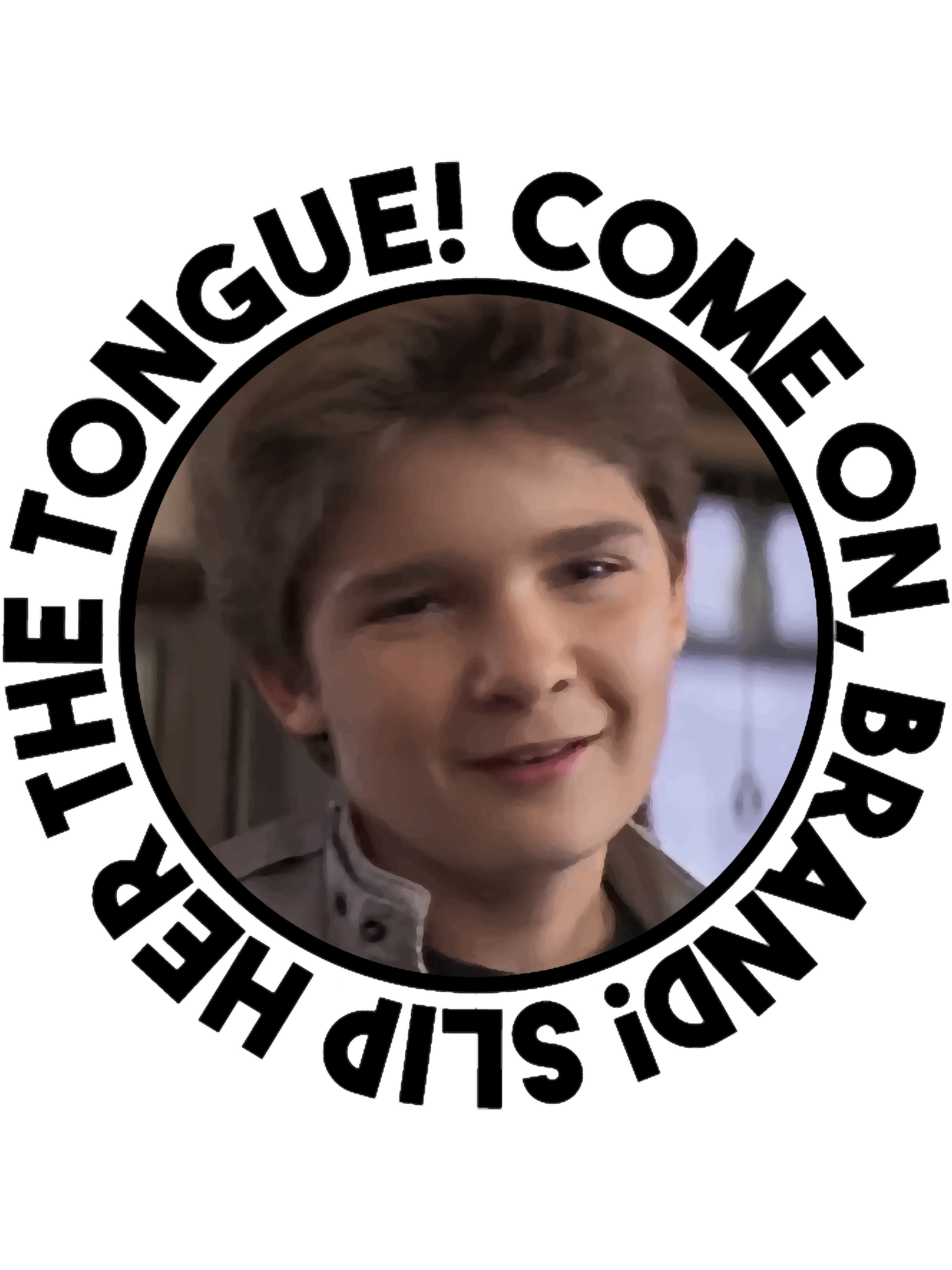 Mouth from Goonies Come On, Brand Slip Her The Tongue | Inspire Uplift