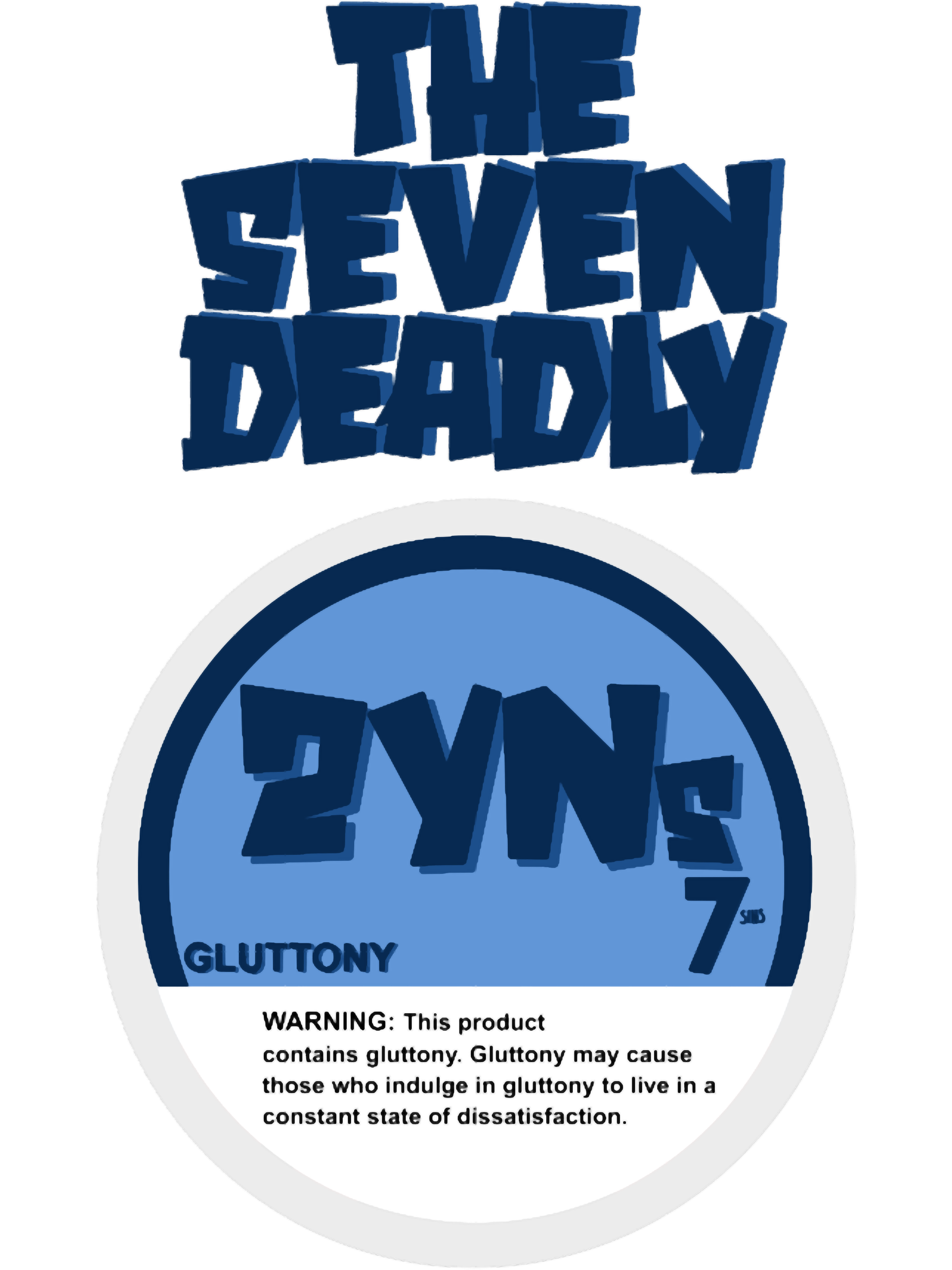 7 Deadly Zyns Gluttony | Inspire Uplift