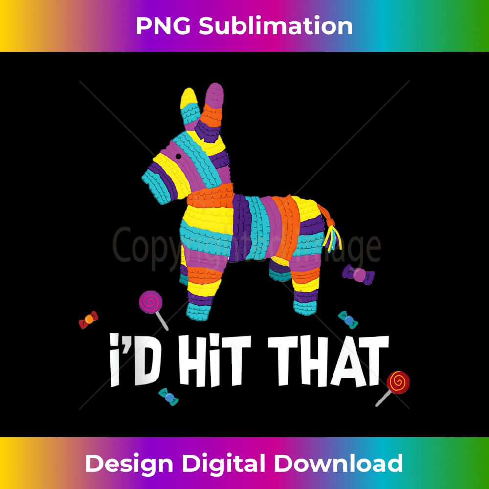 I'd Hit That Pinata Mexican Tank Top Cinco de Mayo Men Women | Inspire ...