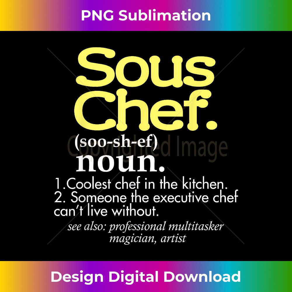 Funny Sous Chef Definition Coolest Chef In The Kitchen Chef | Inspire ...