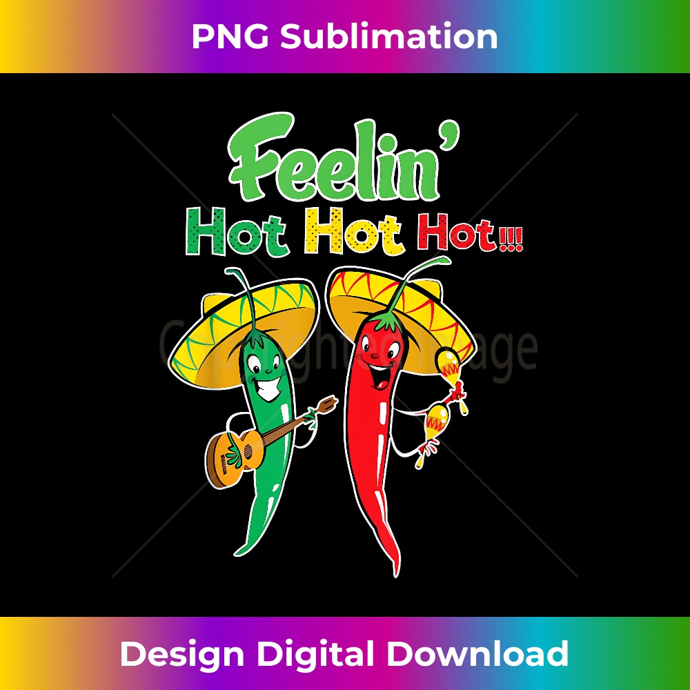 Funny Chilli -Feeling Hot Hot Hot- Chilli pepper shirt - Vib | Inspire ...