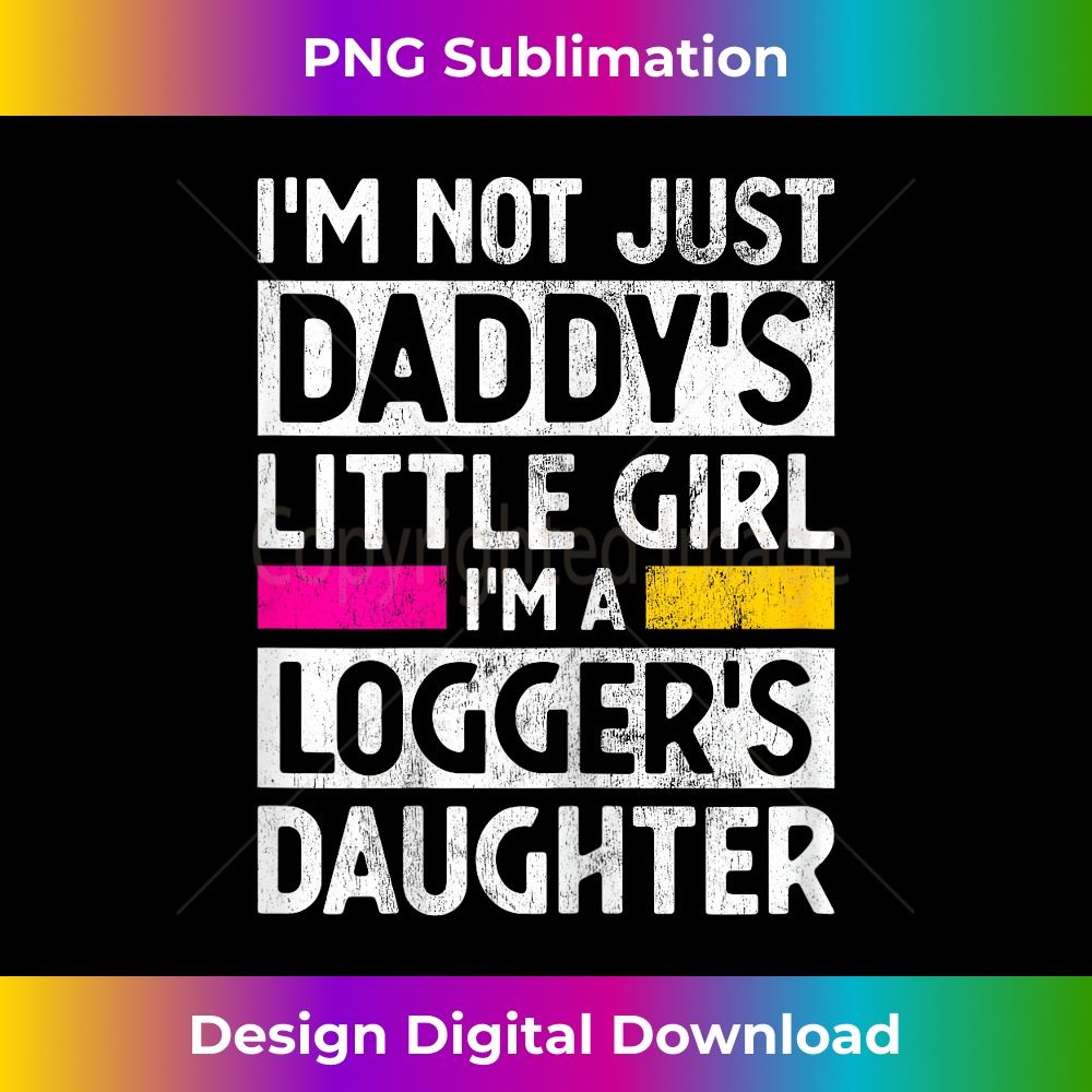 Daddy's Little Girl Logger Daughter Logging Gag Gift Girls - | Inspire ...