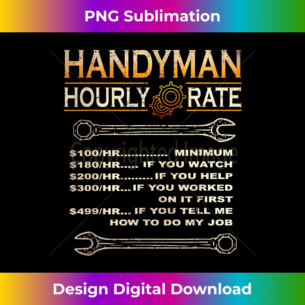Handyman Hourly Rate T- Funny Handyman Present Ideas - Urban | Inspire ...