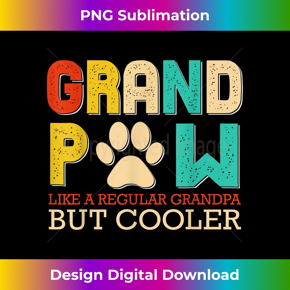 Grand Paw Like A Regular Grandpa But Cooler Funny Dog Lovers | Inspire ...