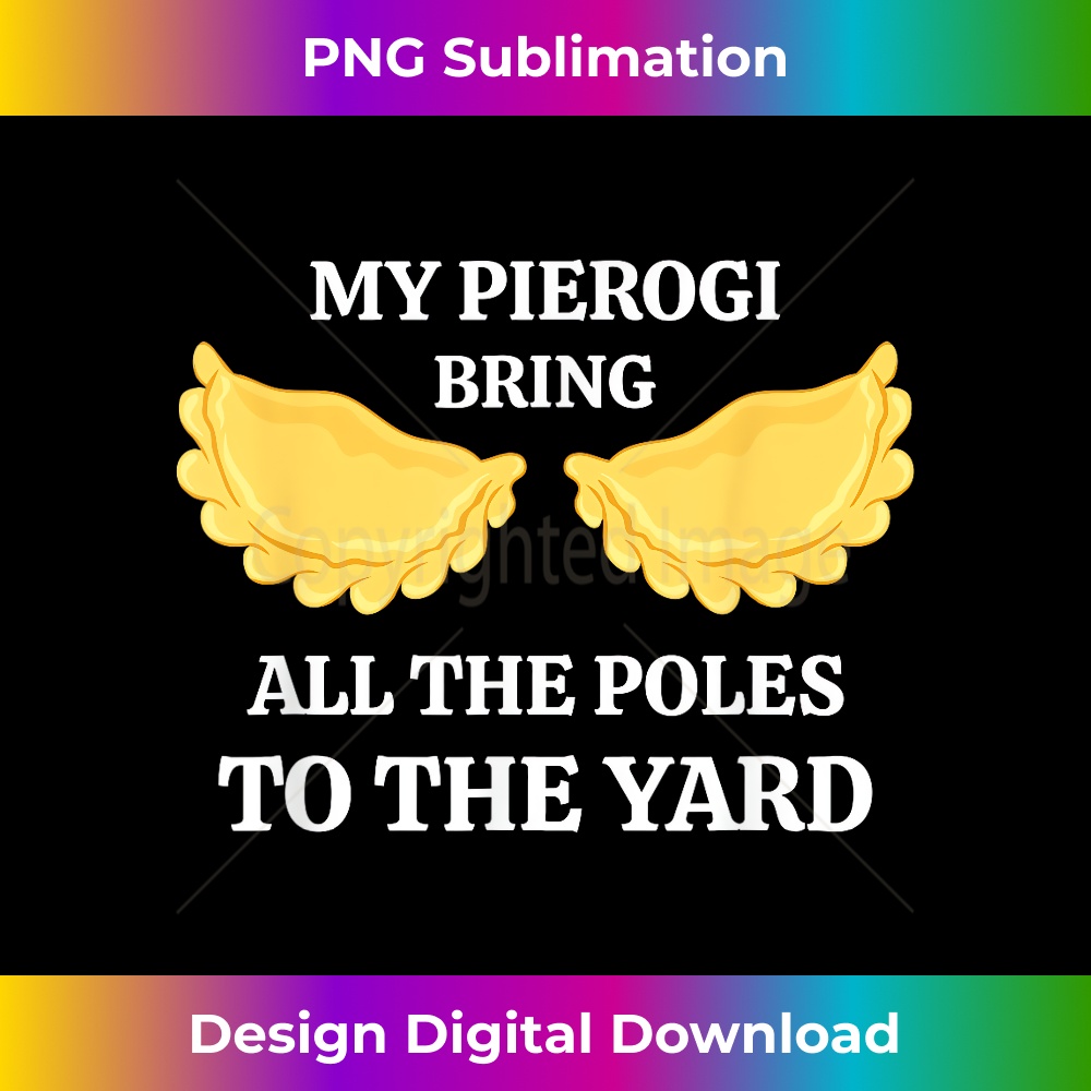 Funny Pierogi Design Women Girls Foodie Polish Food Lovers - | Inspire ...