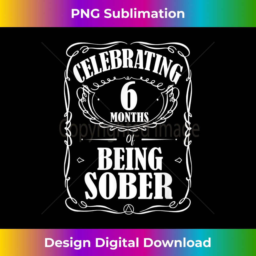 6 Months Sobriety Of Being Recovery Clean Sober Celebration | Inspire ...