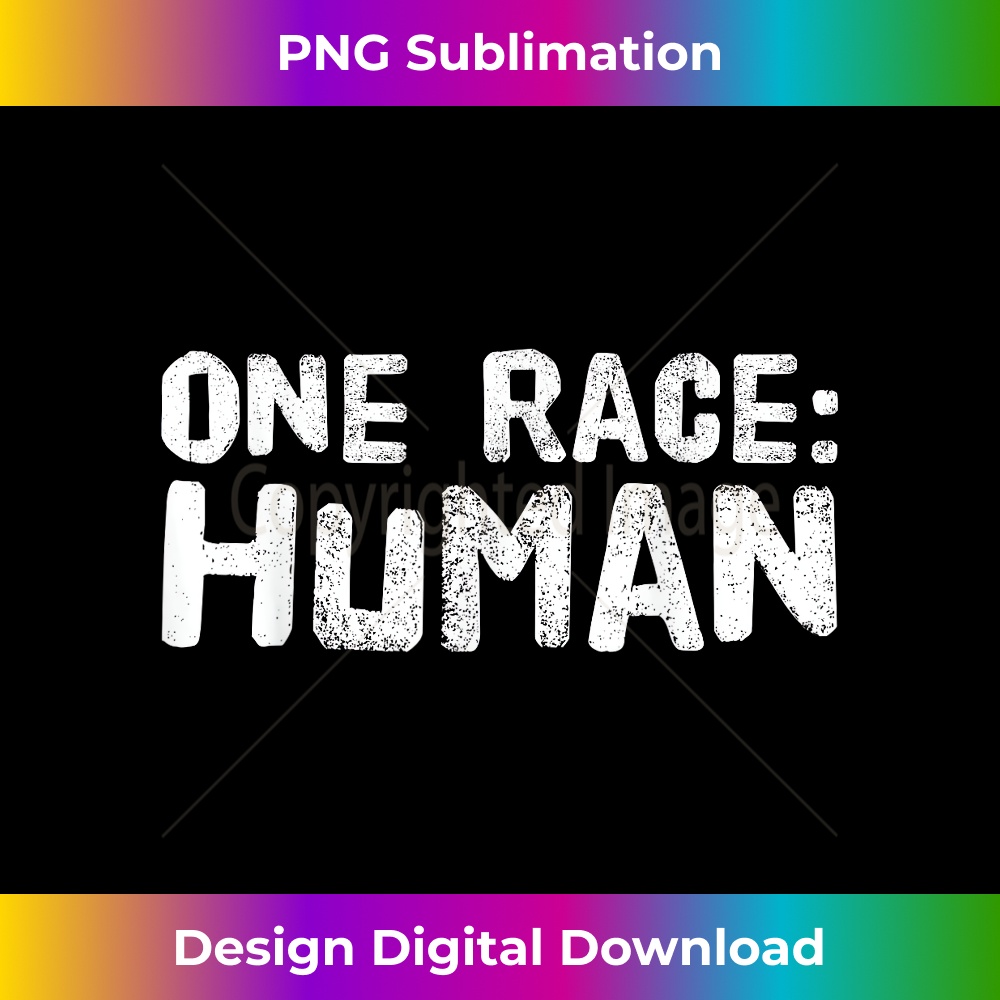 Anti Racism One Race Human All Lives Matter - Chic Sublimati | Inspire ...