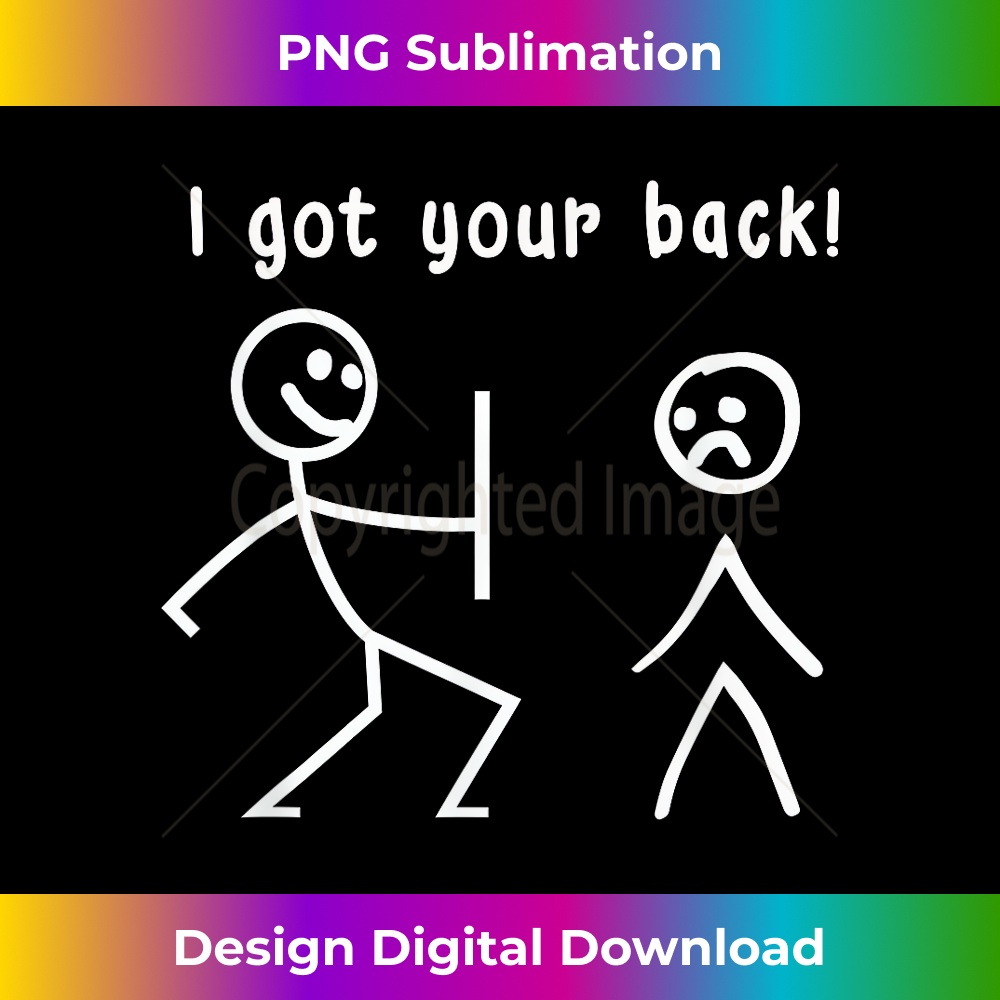 I got your back! Funny stick figure pun T- - Classic Sublim | Inspire ...