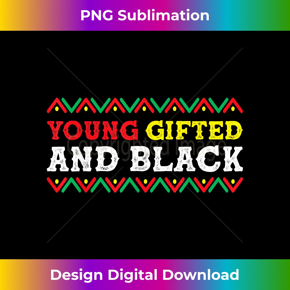 African American Young Gifted And Black Black History Month | Inspire ...