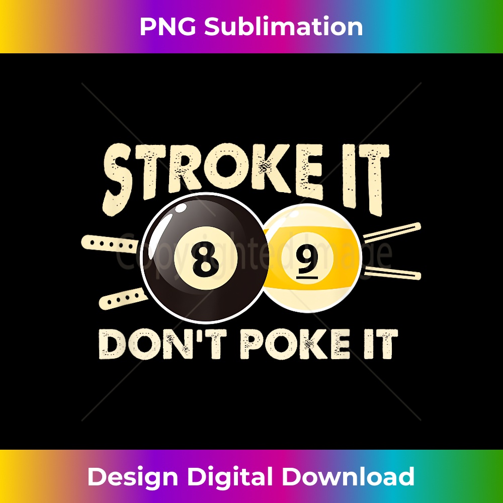 Billiard Pool Snooker Player Funny Stroke It Don't Poke It - | Inspire ...