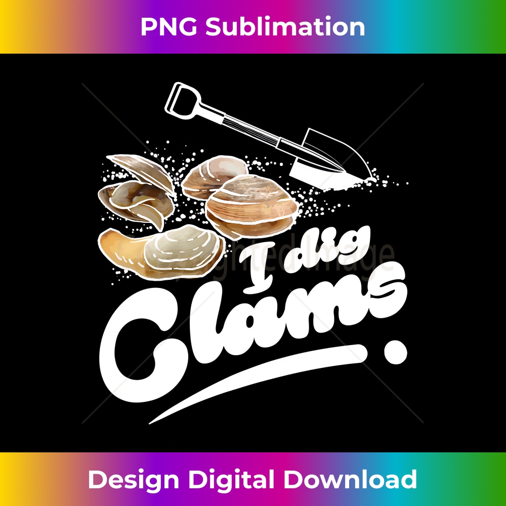 Cool I Dig Clams Funny Clamming Gift Clam Digging Men Women | Inspire ...