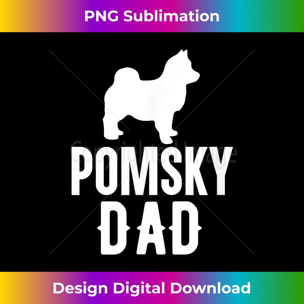 Funny Pomsky Dad Saying Dog Pomsky Fun Dog Owner Pomskies - | Inspire ...