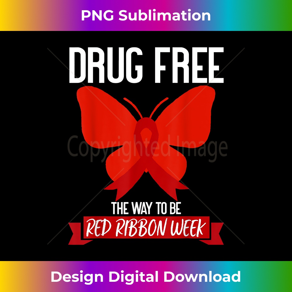 Drug Free The Way To be Red Ribbon Awareness Week butterfly | Inspire ...