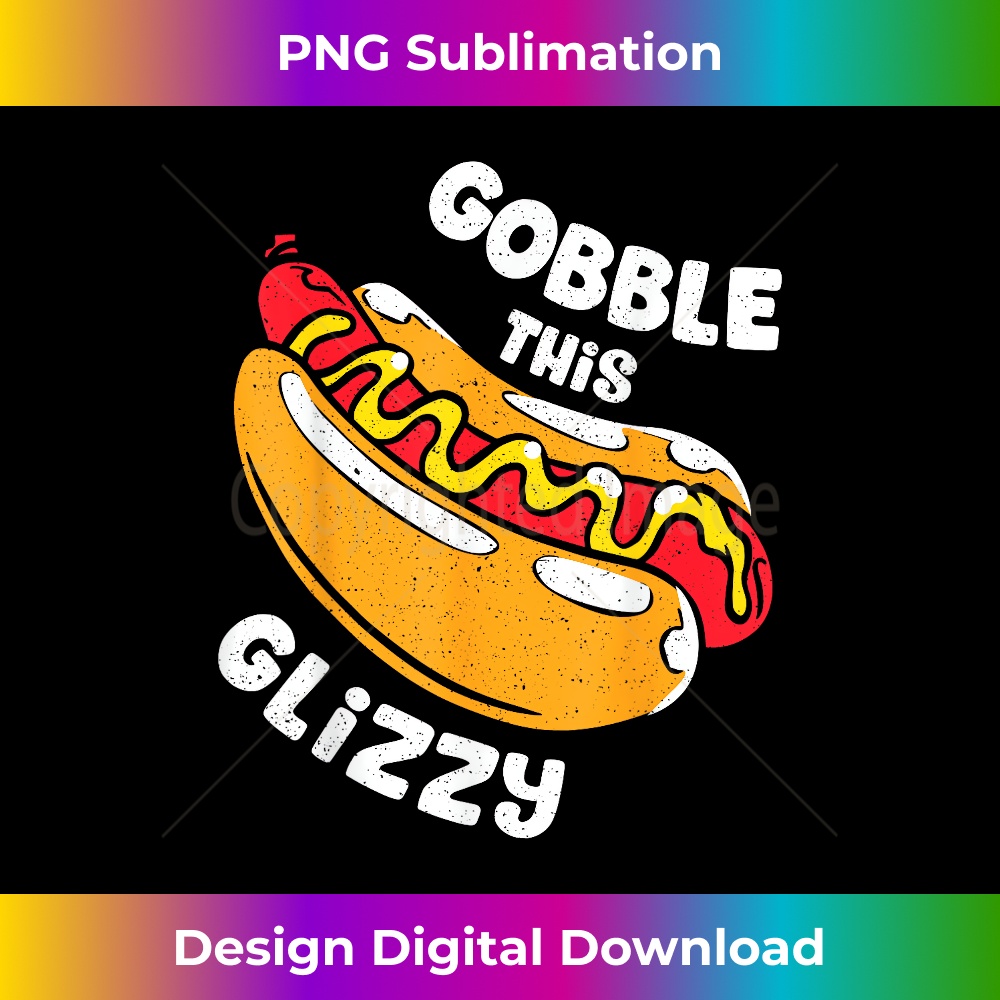 Gobble This Glizzy Funny Hot Dog Pun Meme Hotdog Gobbler - C | Inspire ...