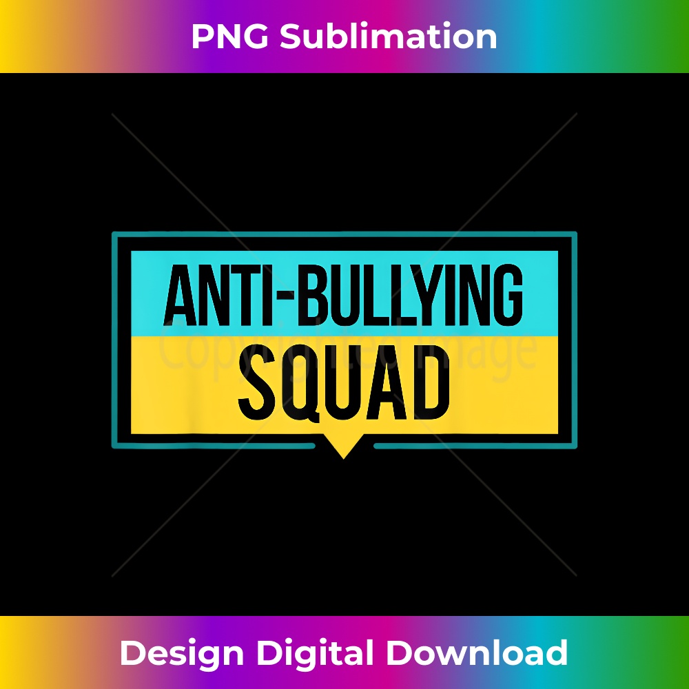 Anti Bullying Bully Prevention Anti-Bully Squad - Eco-Friend - Inspire ...