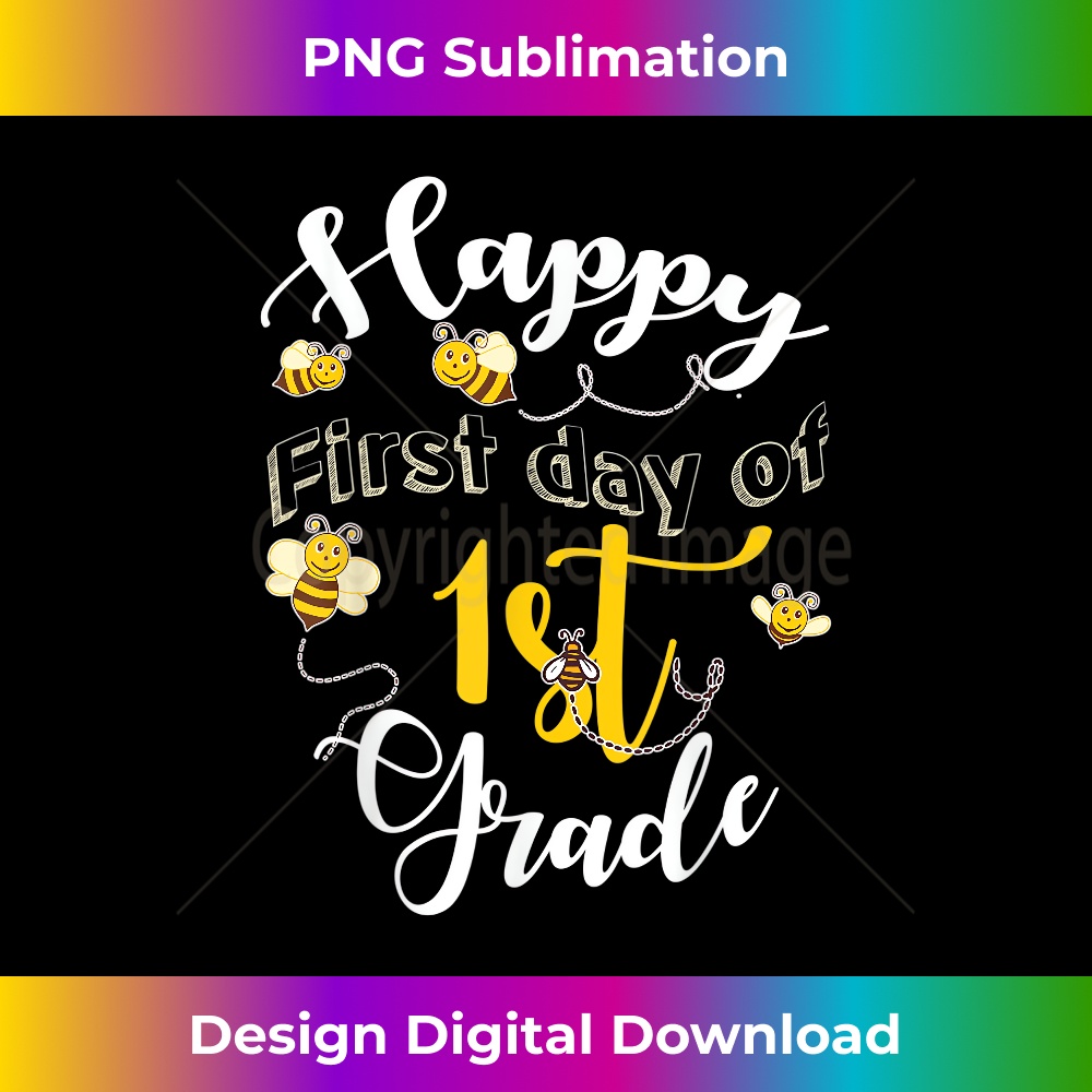 Happy First Day Of 1st Grade Bee Teacher Student Back School | Inspire ...