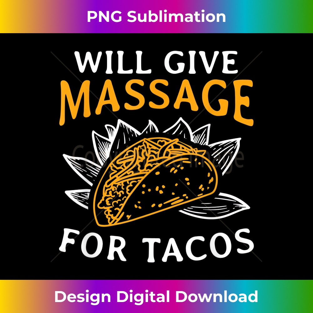 Will Give For Tacos Massage Therapy Massage Therapist - Inno | Inspire ...
