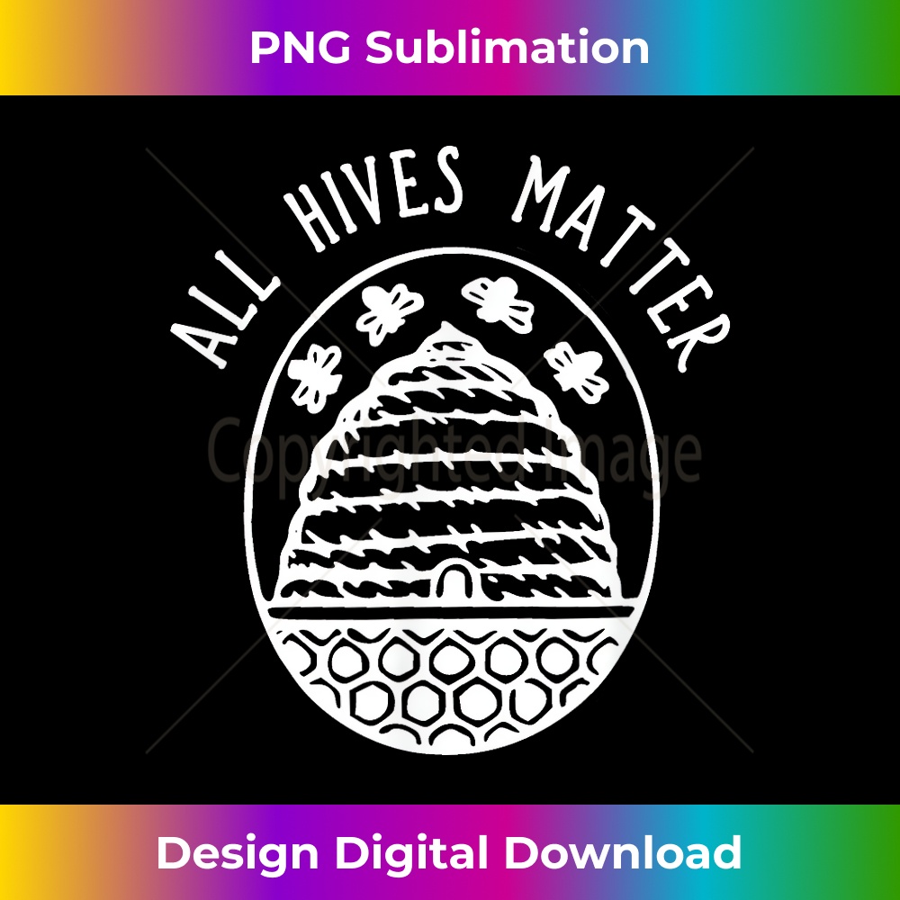 Bee Hive Funny Hives Matter Beekeeping - Artisanal Sublimati | Inspire Uplift