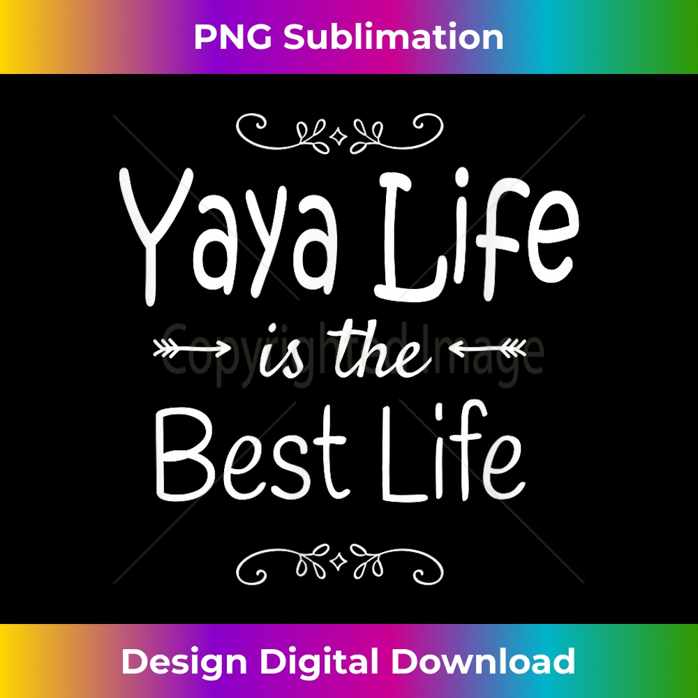Yaya Life Is The Best Life Print for Yaya Grandma Gifts - Fu | Inspire ...