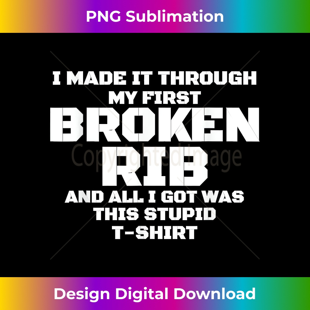 FIRST BROKEN RIB Get Well Soon - Recovery Gift Gag T- - Besp | Inspire ...