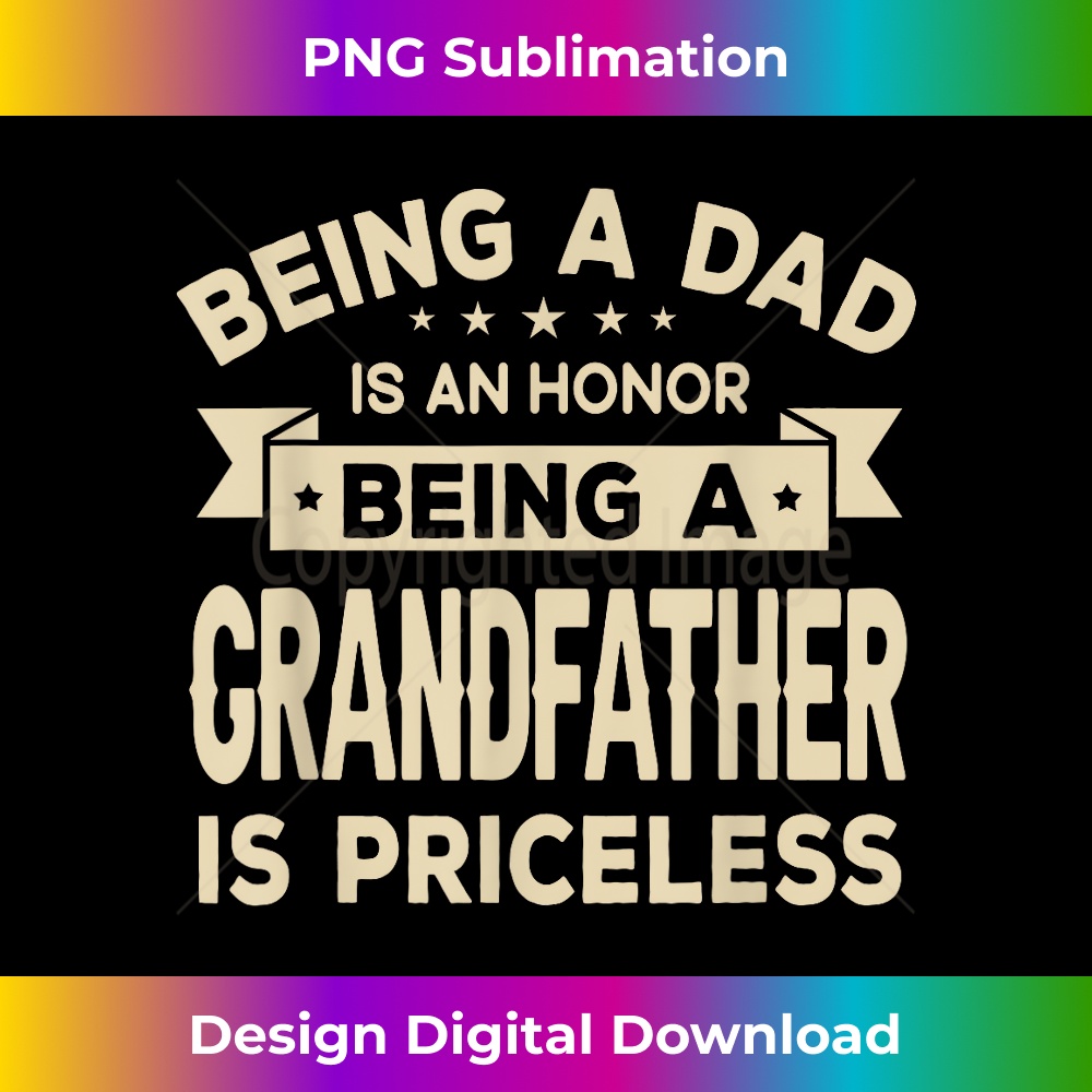 Being a DAD is an HONOR Being a GRANDFATHER is PRICELESS Dad | Inspire ...