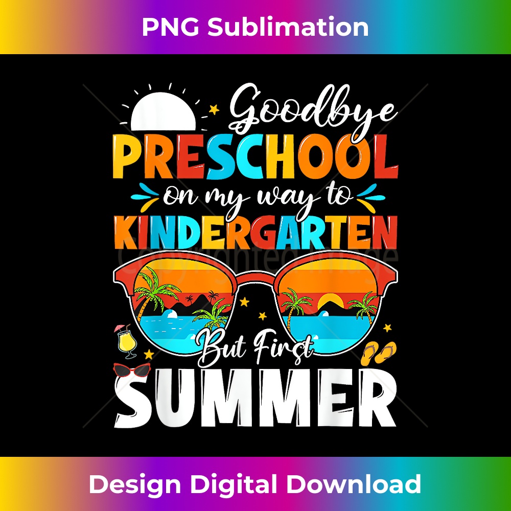 Goodbye Preschool Graduation To Kindergarten Hello Summer - | Inspire ...