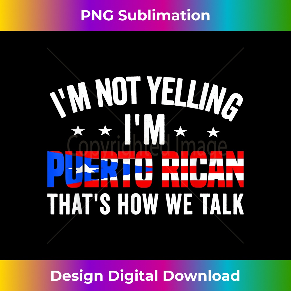 I'm not Yelling Im Puerto Rican Flag Funny Jokes Gift Quote | Inspire ...