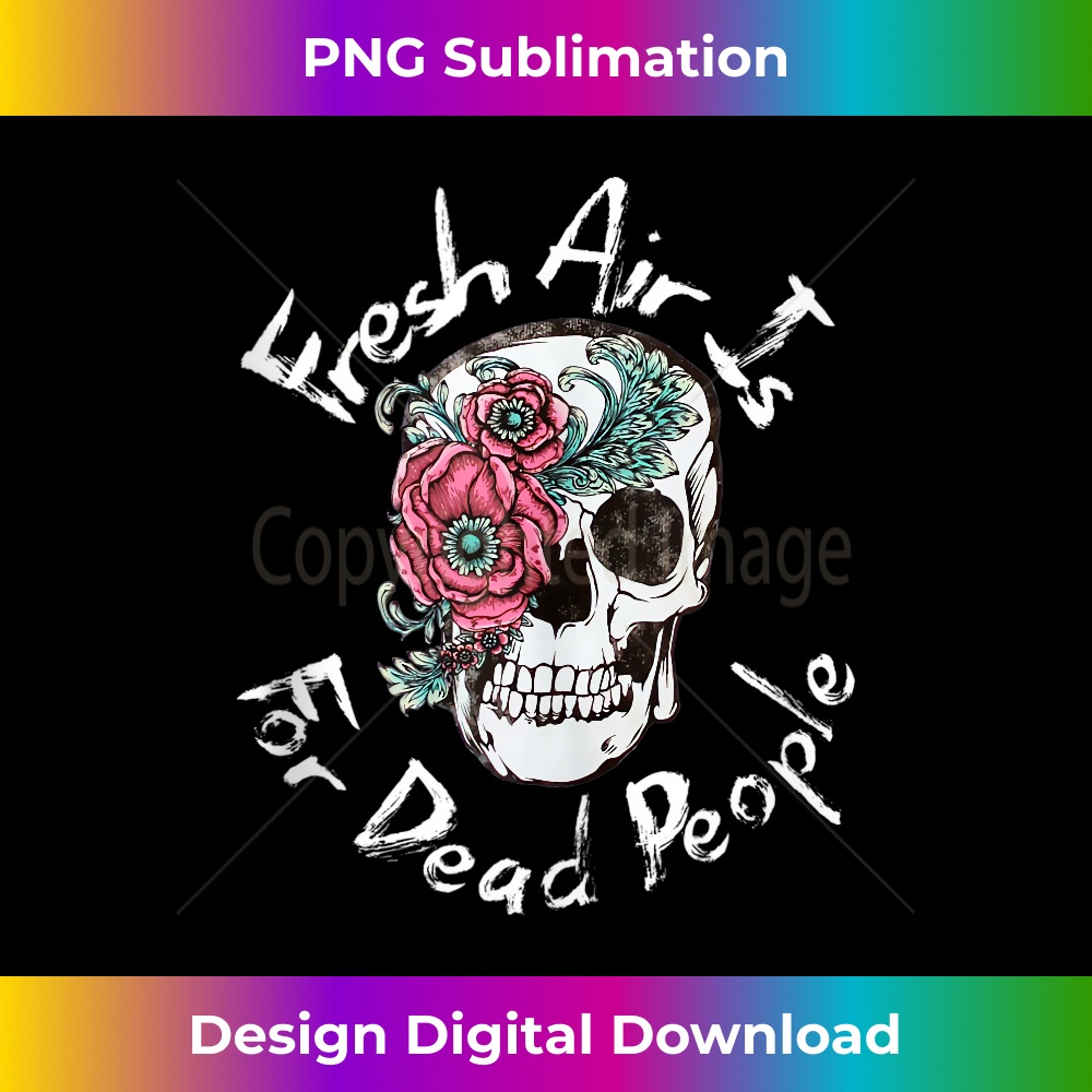 fresh air is for dead people, True Crime Tank Top - Innovati | Inspire ...