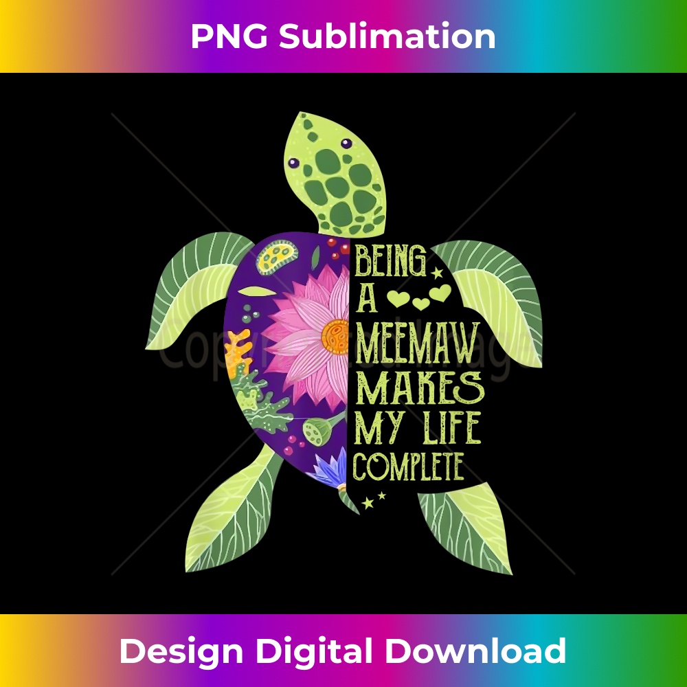 Being A Meemaw Makes My Life Complete Turtle Lover Gift - Fu | Inspire ...