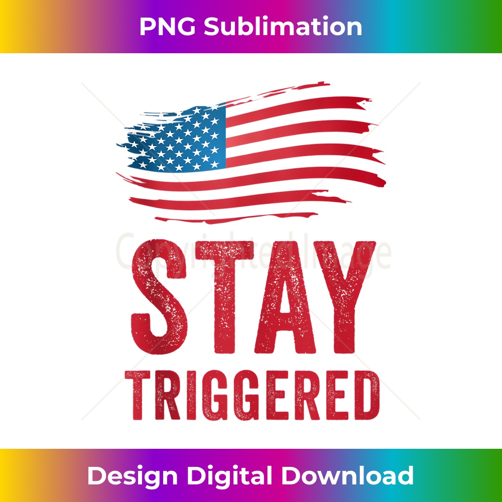 Anti Liberal Republican Stay Triggered US Flag Political Tan | Inspire ...