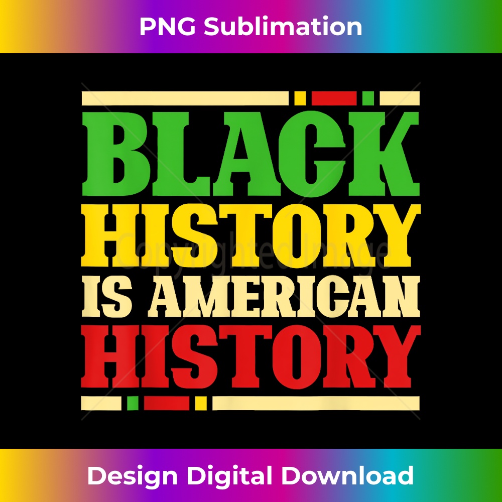 Black History Is American History Proud Black History Month | Inspire ...