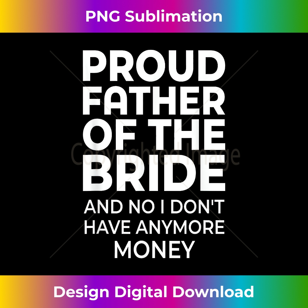 Proud Father Of The Bride - Funny Wedding Marriage Bride Dad | Inspire ...
