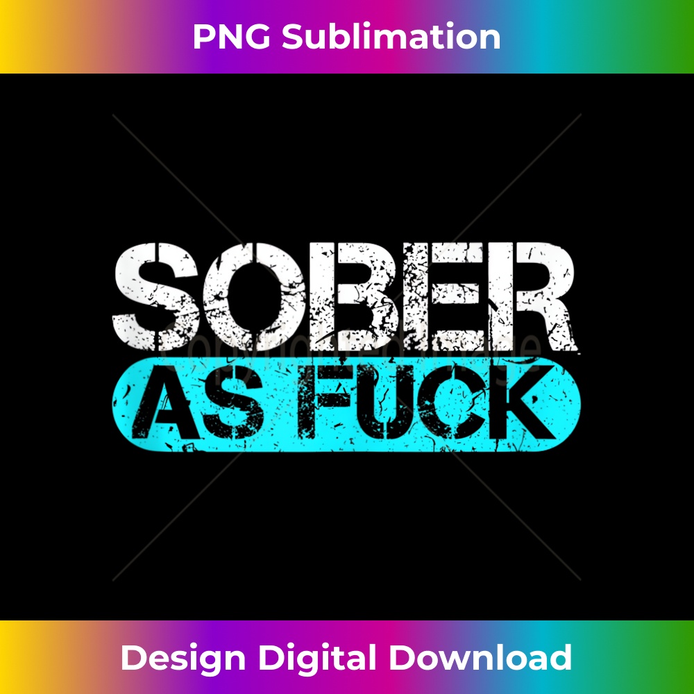 Sober as Fuck Sobriety Alcohol Drugs Rehab Addiction Support | Inspire Uplift