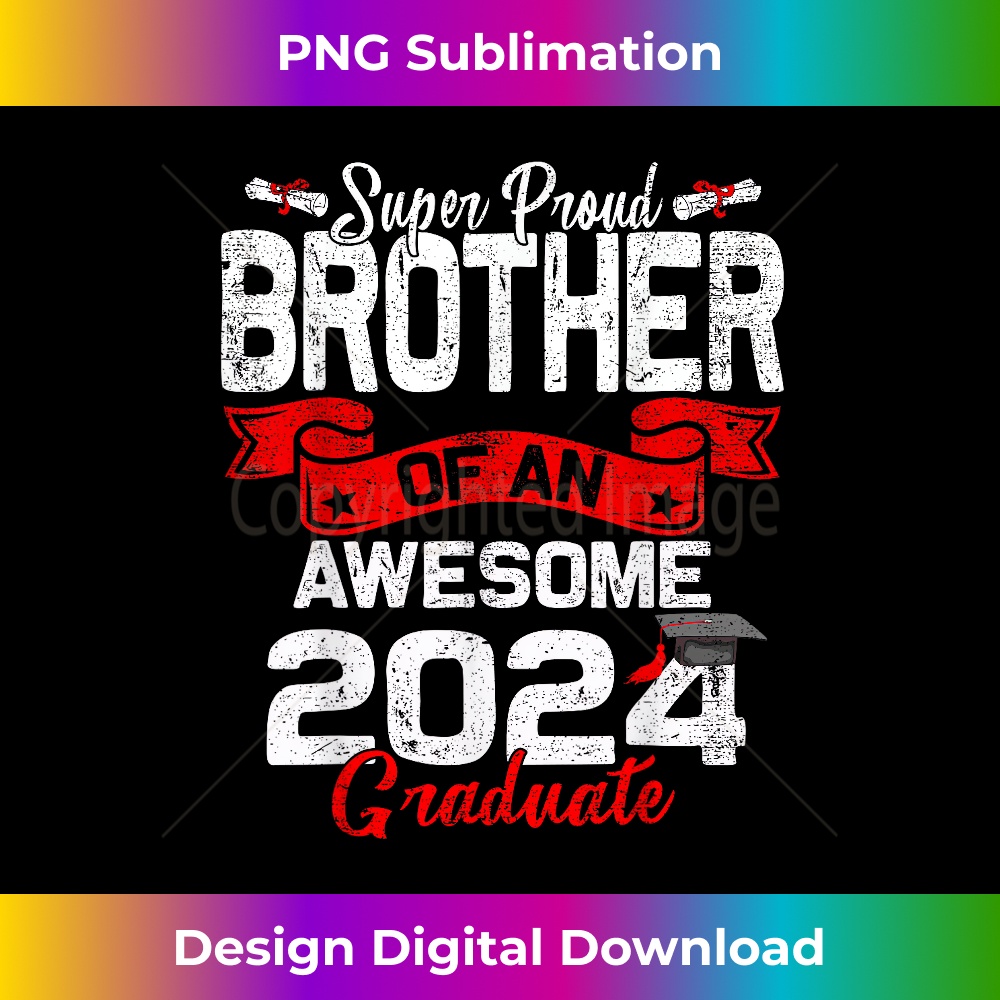 Super Proud Brother Of a 2024 Graduate 24 Graduation - Innov - Inspire ...