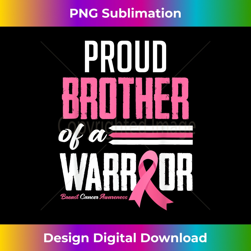 Proud Brother Of A Warrior Sister Breast Cancer Awareness - | Inspire ...