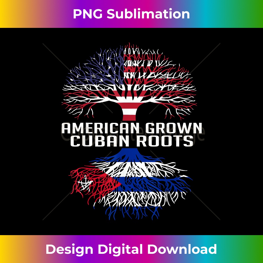 American Grown Cuban Roots Proud Cuban Roots Cuba Flag - Con | Inspire ...