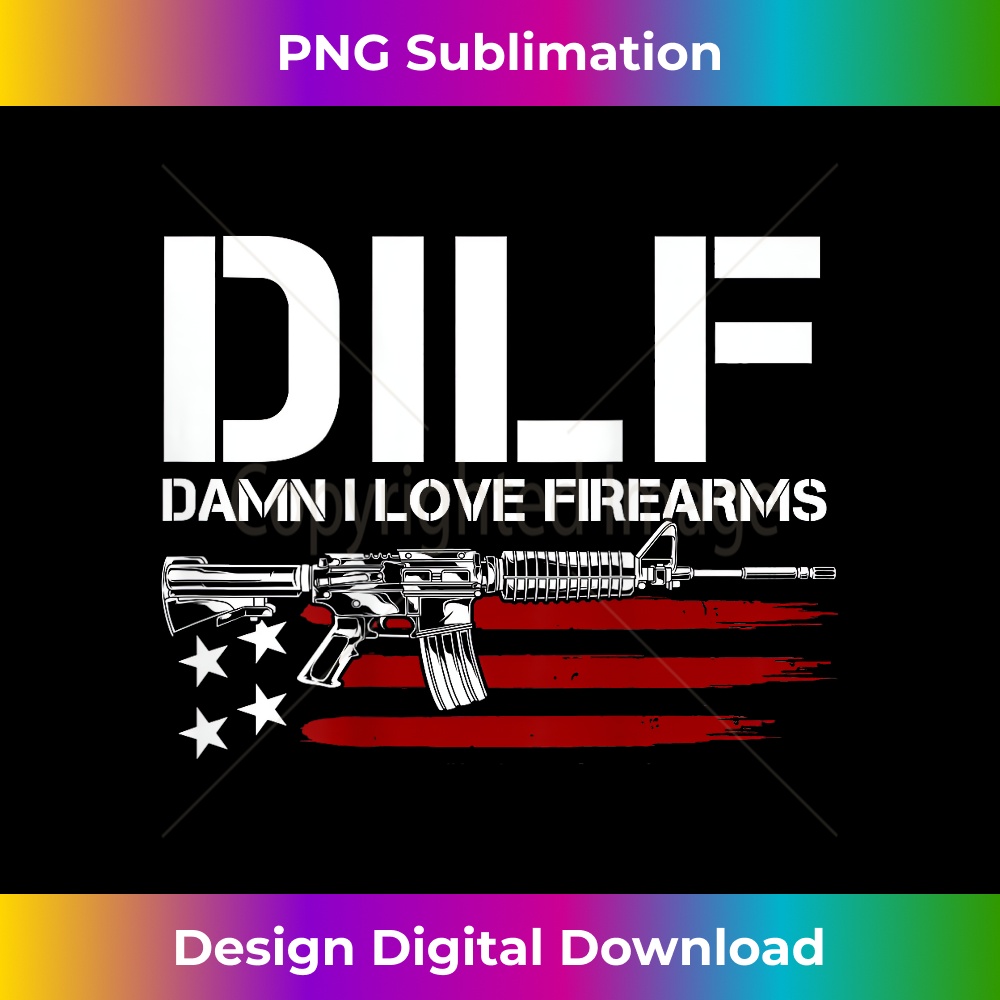 Gun American Flag DILF - Damn I Love Firearms On Back - Slee | Inspire ...