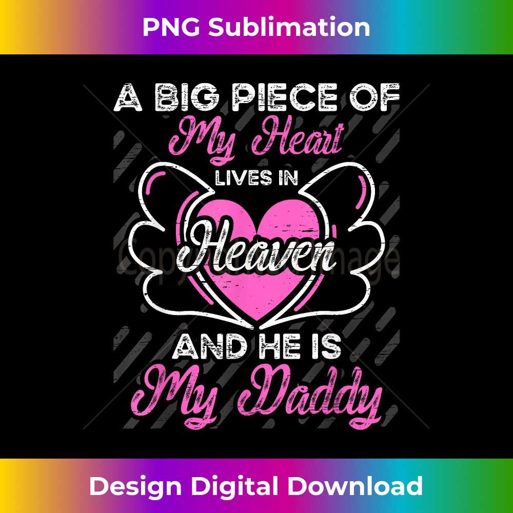 My Daddy a big piece my heart In Heaven Daddy - Deluxe PNG S | Inspire ...