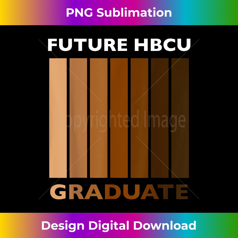 Future HBCU Grad History Black College Girl Women Melanin - | Inspire ...