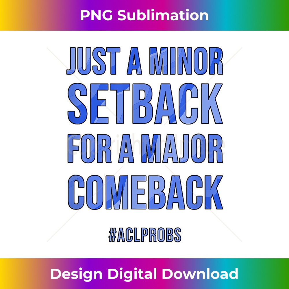 ACL Injury, ACL Recovery Gift & Comeback - ACLPROBS Edition | Inspire ...