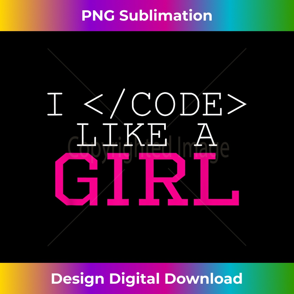 I Code Like A Girl Funny Computer Coding - Contemporary PNG | Inspire Uplift